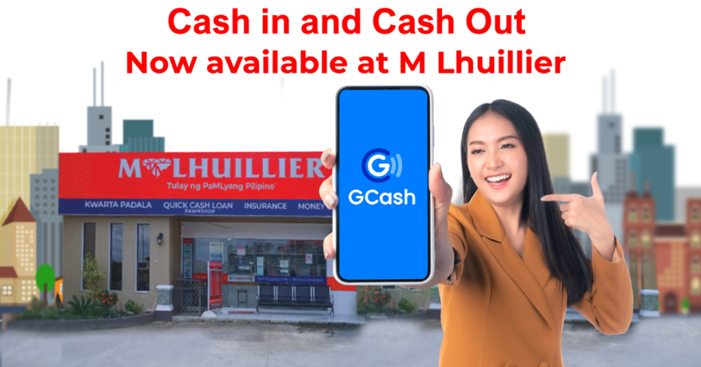 M Lhuillier Now Offers Cash In and Cash Out Services to GCash Users ...